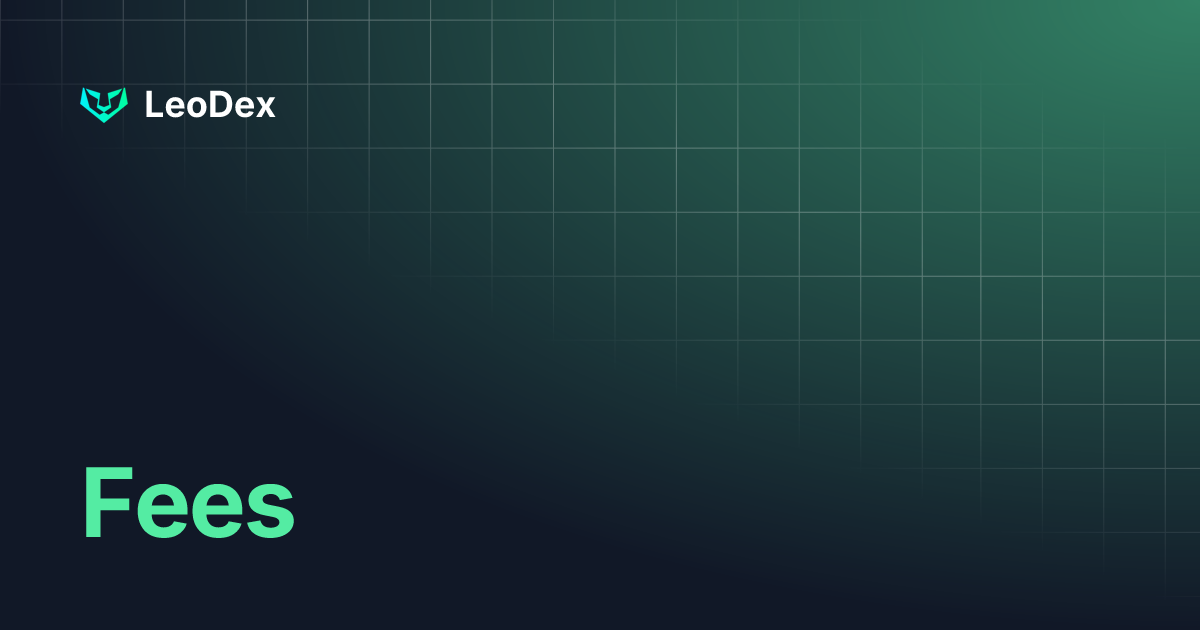 Fees | LeoDex